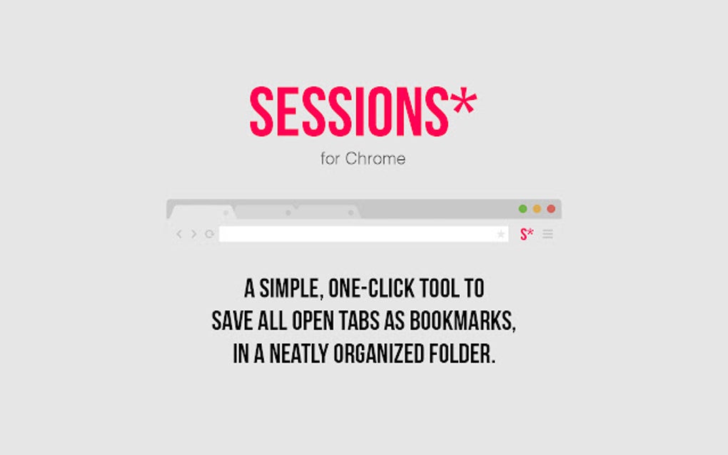 Sessions for Google Chrome - Extension Download