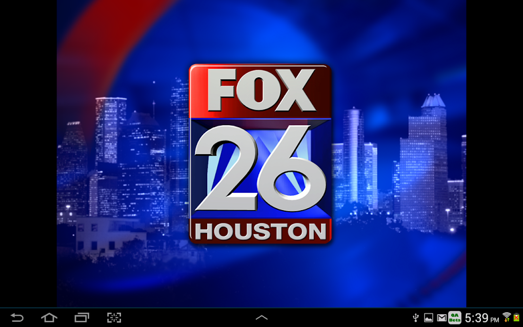 Fox 26 Houston: News Apk For Android - Download