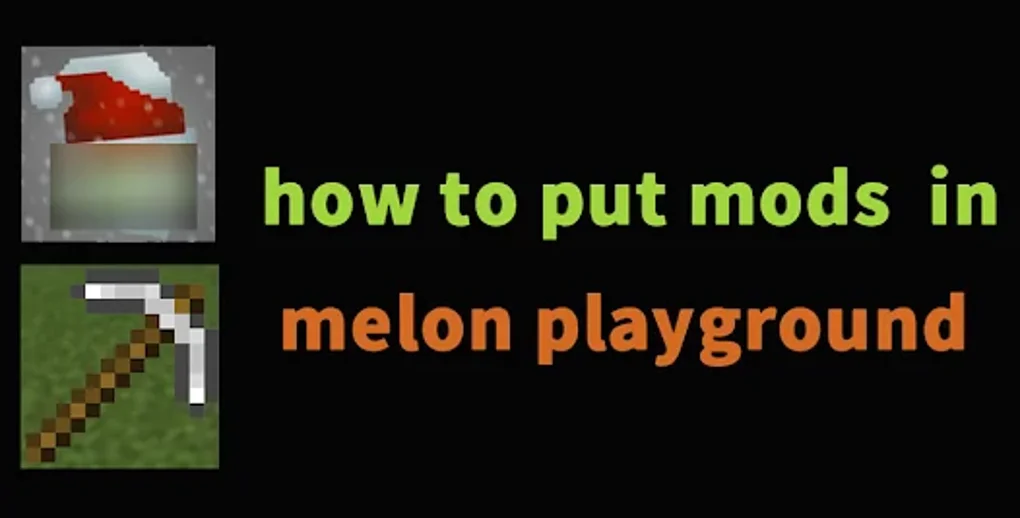 Mods for Melon playground 3d cho Android - Tải về