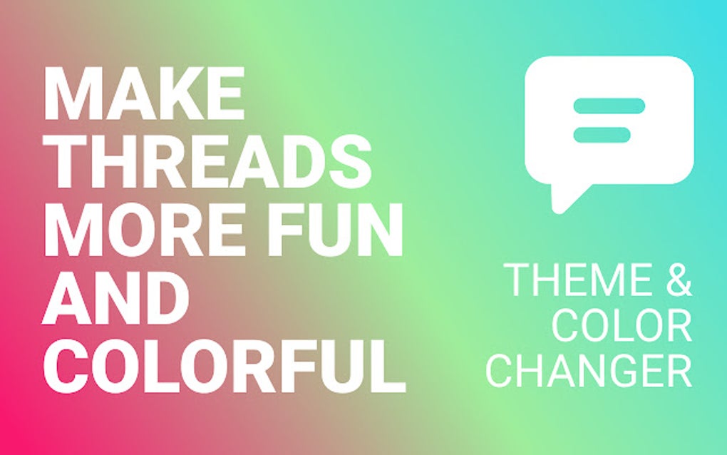 Theme & Color Changer for Threads for Google Chrome - Extension Download
