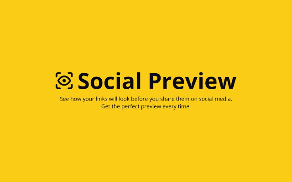 Social Preview Google Chrome için - Eklenti İndir