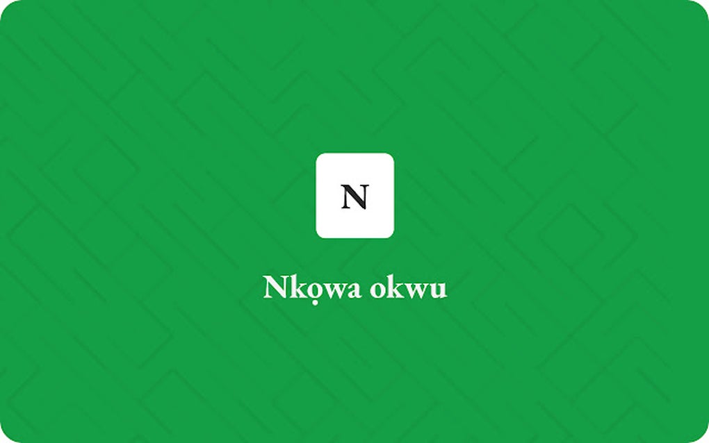 Nkowa okwu - Igbo Dictionary and Translation for Google Chrome - Extension Download