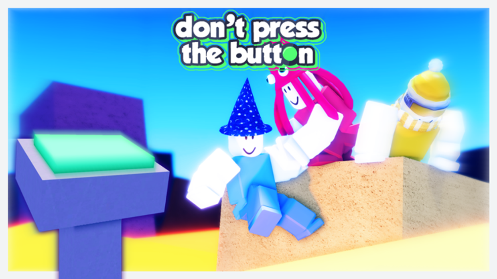 Dont Press The Button for ROBLOX - Game Download