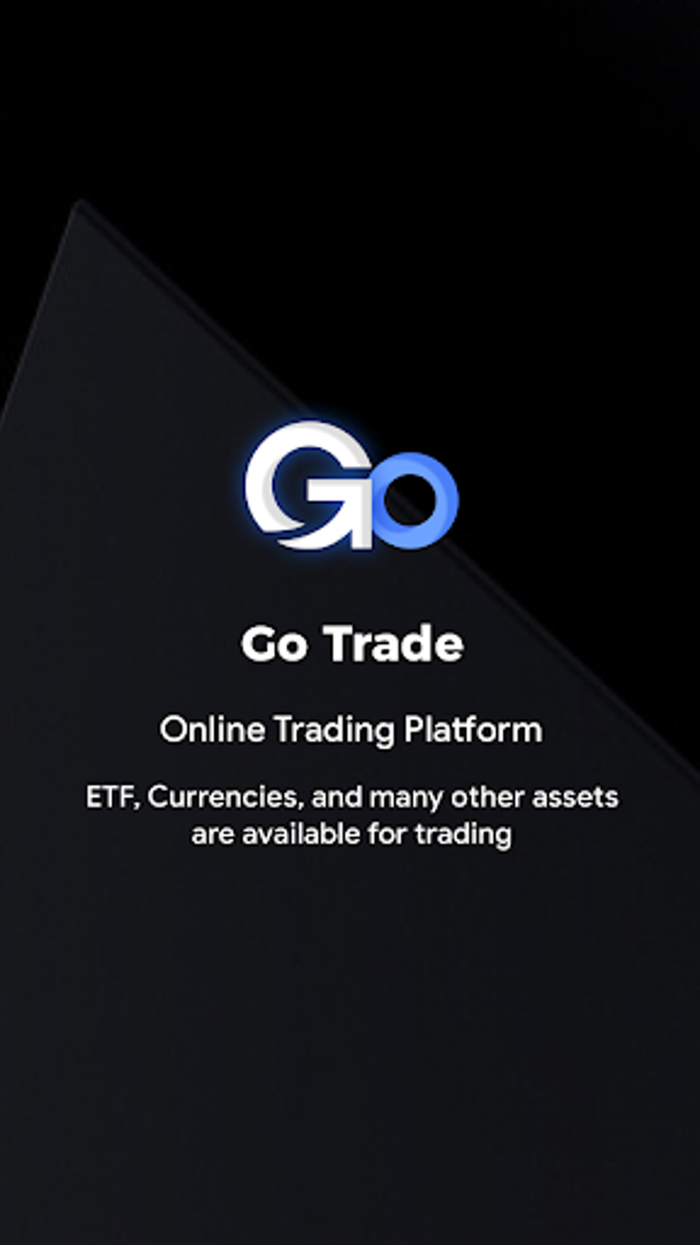 GO Trade Mobile Trading Platform for Android - Download