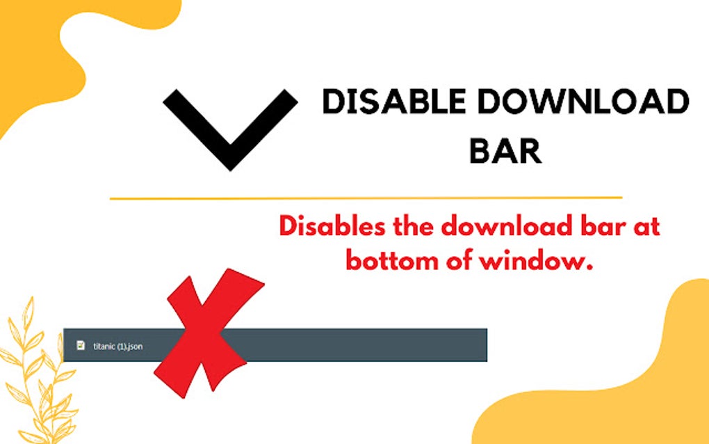 Download Bar Disabler for Google Chrome - Extension Download