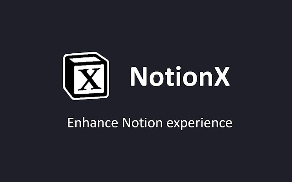 NotionX ( for Notion ) Google Chrome 용 - 확장 프로그램 다운로드