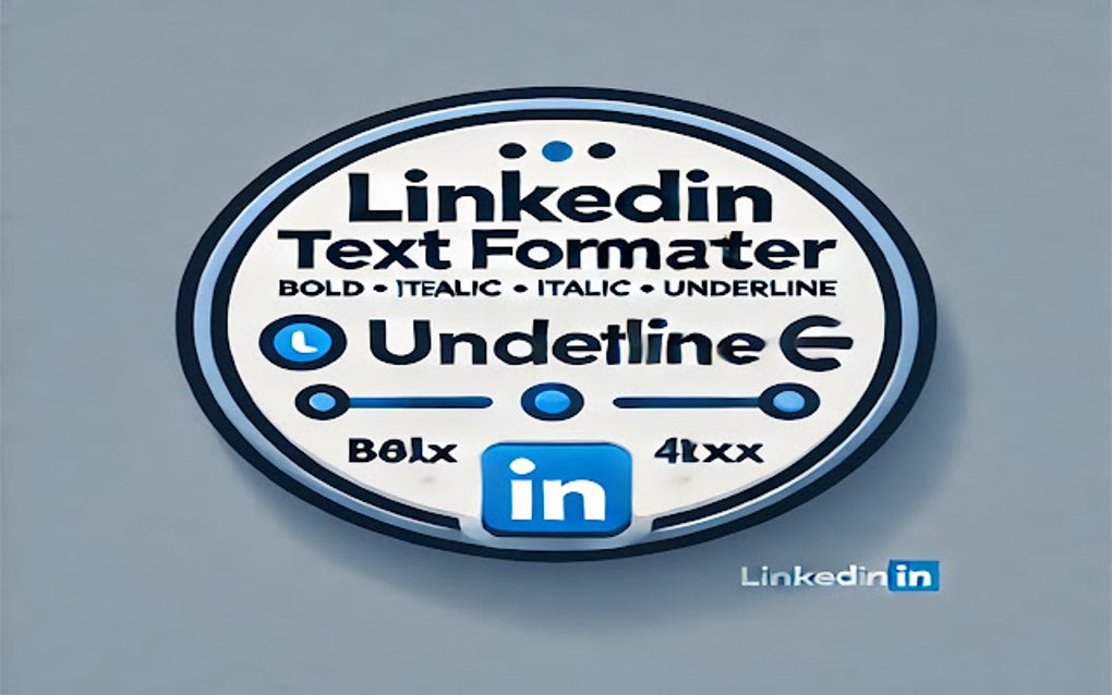 LinkedIn Text Formatter for Google Chrome - Extension Download