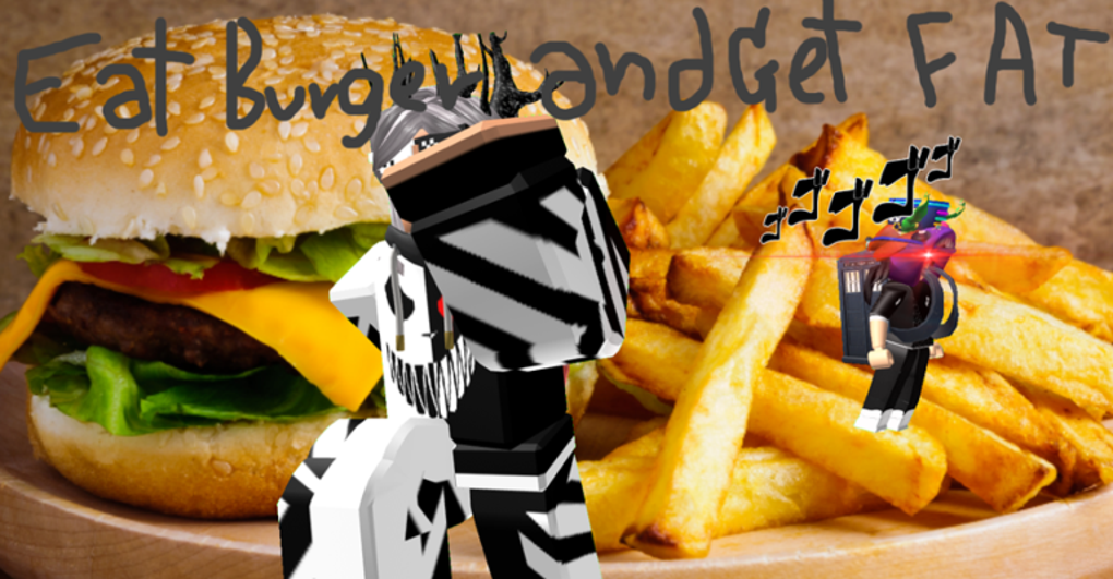 Eat Burgers And Get Fat Simulator 2 for ROBLOX - Game Download
