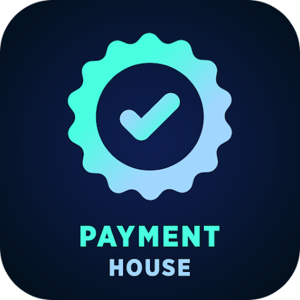 Payment House APK for Android - Download