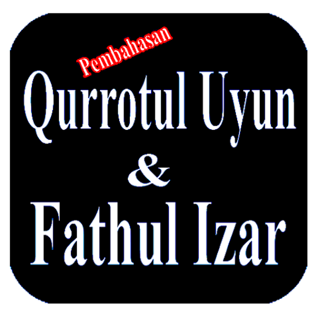 Qurrotul Uyun & Fathul Izaar APK for Android - Download