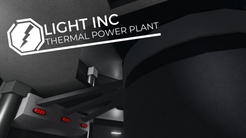 Light Inc. Thermal Power Plant Beta 0.3 for ROBLOX - Game Download