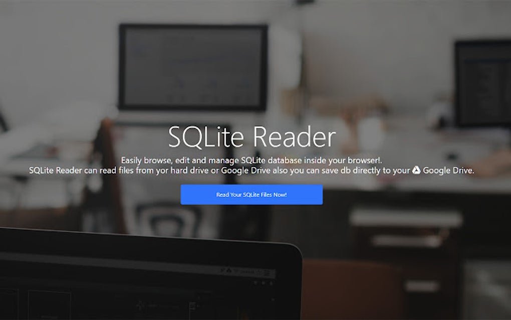 SQLite Reader for Google Chrome - Extension Download
