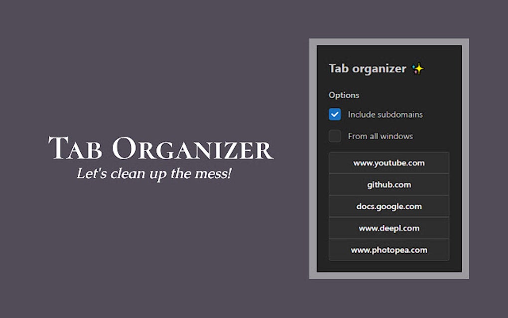 Tab organizer for Google Chrome - Extension Download