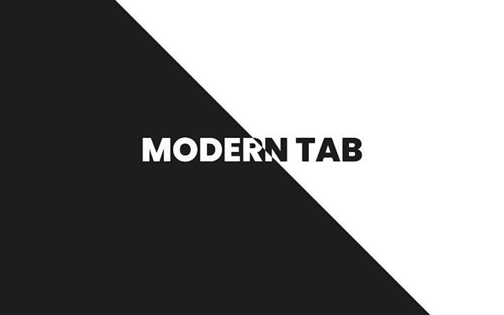 Modern Tab for Google Chrome - Extension Download
