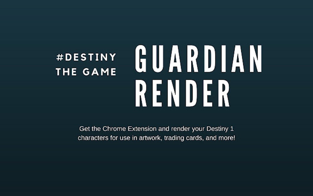 Destiny Guardian Render (Old) para Google Chrome - Extensión Descargar