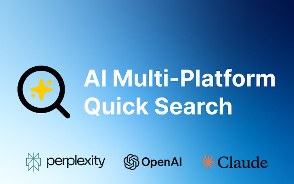 AI Multi-Platform Quick Search (Perplexity, ChatGPT & Claude) Google Chrome 용 - 확장 프로그램 다운로드