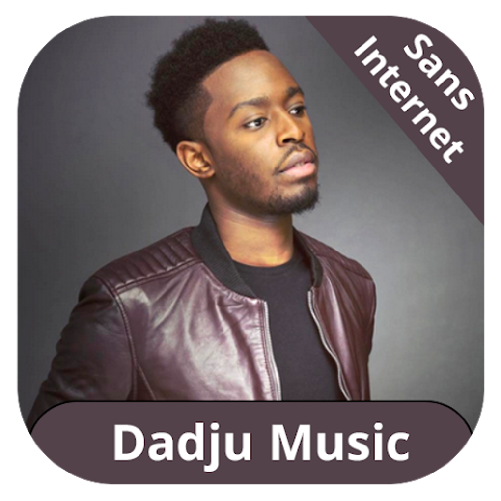 dadju - chanson (sans internet) APK for Android - Download