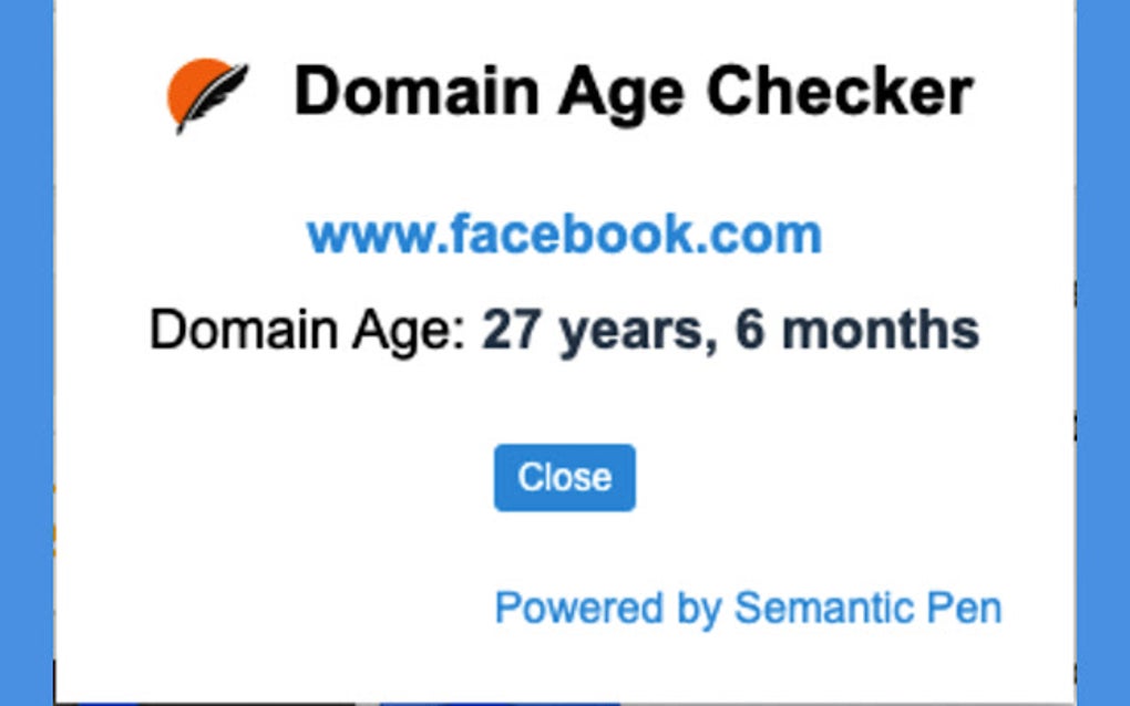 Domain Age Checker by Semantic Pen for Google Chrome - Extension Download