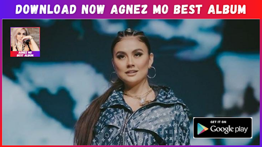 Agnes Monica Songs Top Albums for Android - Download