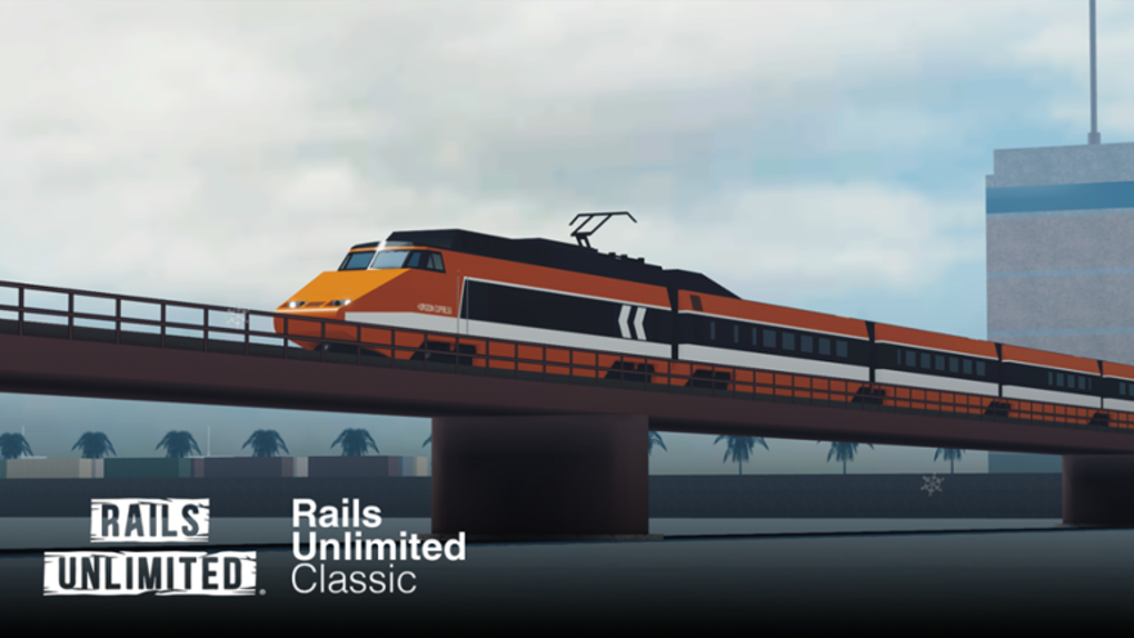 Rails Unlimited Classic for ROBLOX - Game Download