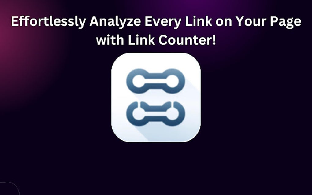 Link Counter for Google Chrome - Extension Download
