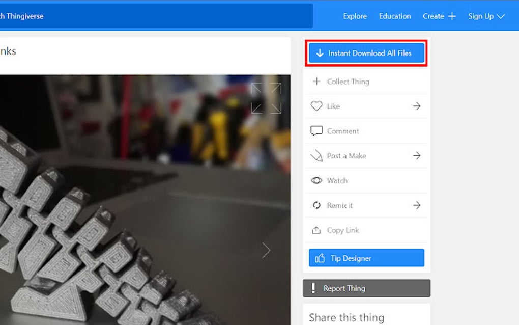 Thingiverse Instant Download สำหรับ Google Chrome - ส่วนขยาย ดาวน์โหลด