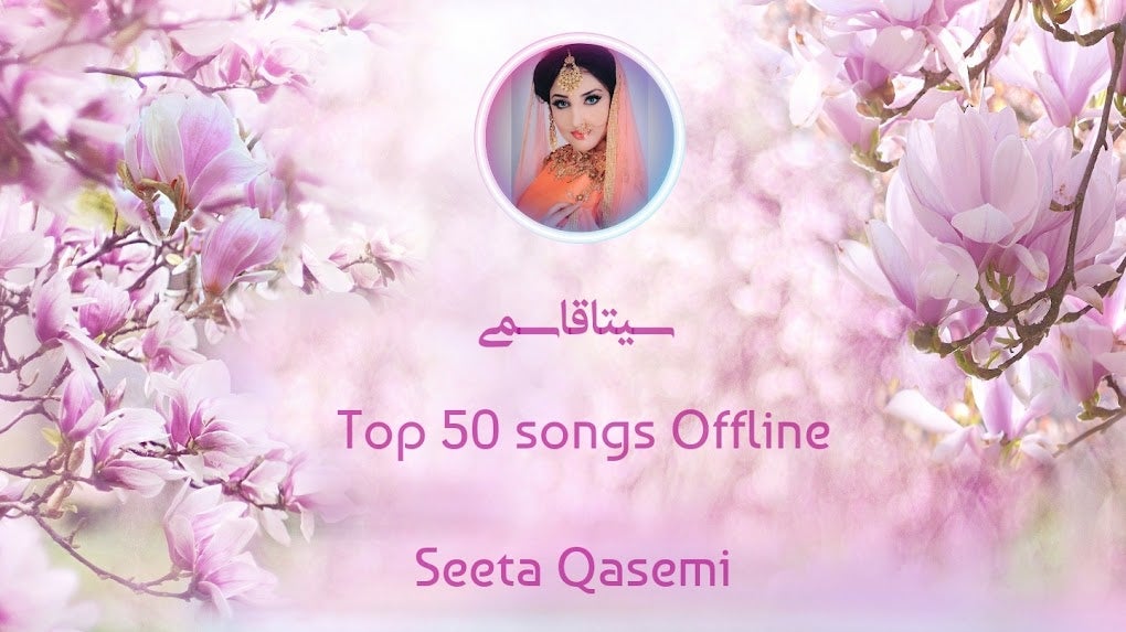 Seeta Qasemi Songs for Android - Download