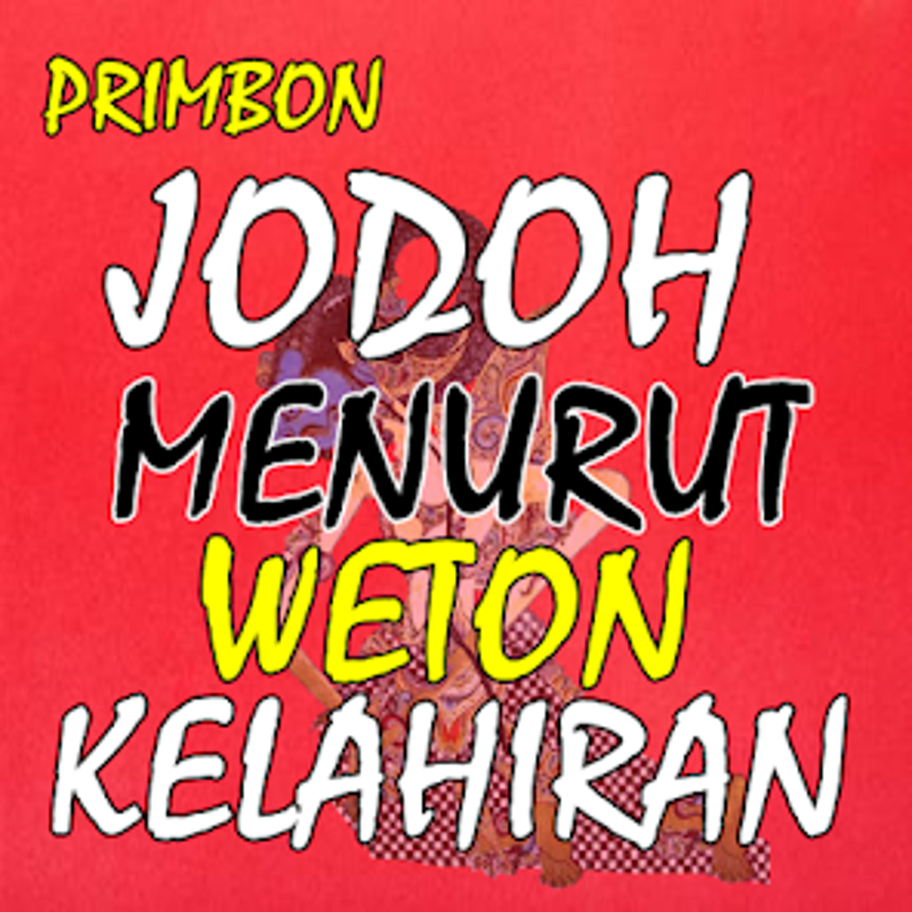 Primbon Jodoh Menurut Weton Ke for Android - Download