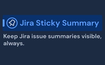 Jira Sticky Summary for Google Chrome - Extension Download