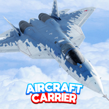 Aircraft Carrier BETA for ROBLOX - Game Download