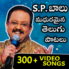 SP Balu Telugu Melody Songs - 300 Video Songs for Android - Download