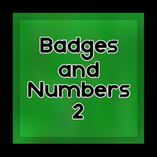 Badges and Numbers 2 for ROBLOX - Game Download