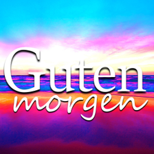 German Good Morning Images per Android - Download