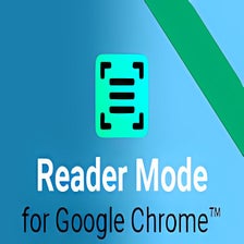Reader Mode for Google Chrome™ Google Chrome 용 - 확장 프로그램 다운로드