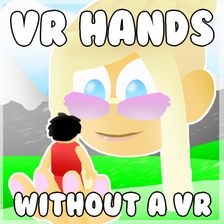 VR Hands Without A VR per ROBLOX - Gioco Download