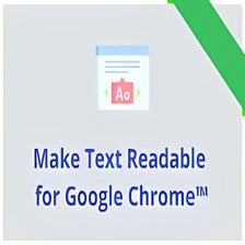 Make Text Readable for Google Chrome™ for Google Chrome - Extension Download