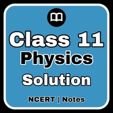 Class 11 Physics Solution MCQs สำหรับ Android - ดาวน์โหลด