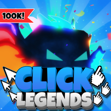 100K Click Legends for ROBLOX - Game Download