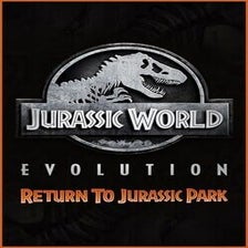 Jurassic World Evolution: Return to Jurassic Park for PlayStation 4 - Download