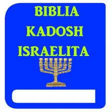 Biblia Kadosh Israelita en Español Gratis APK para Android - Descargar