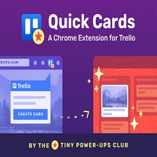 Quick Cards for Trello для Google Chrome - Расширение Скачать