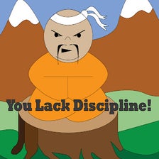 You Lack Discipline! for Google Chrome - Extension Download