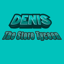 Denis Daily Store Tycoon для ROBLOX - Игра Скачать