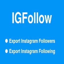 IGFollow - Follower Export Tool for IG pour Google Chrome - Extension ...
