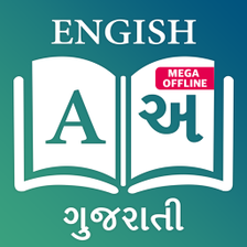 ENGLISH - GUJARATI DICTIONARY (Mega Offline) for Android - Download
