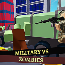 Military VS Zombies for ROBLOX - Game Download