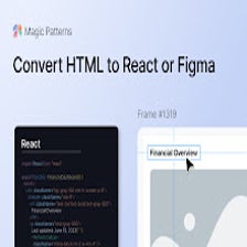 HTML to React & Figma by Magic Patterns for Google Chrome - Extension Download