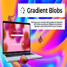 Gradient Blobs für Google Chrome - Erweiterung Download