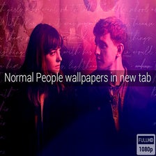 Normal People Wallpapers New Tab para Google Chrome - Extensión Descargar