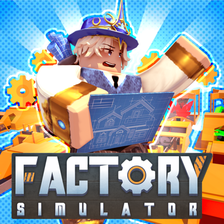 Factory Simulator for ROBLOX - Game Download